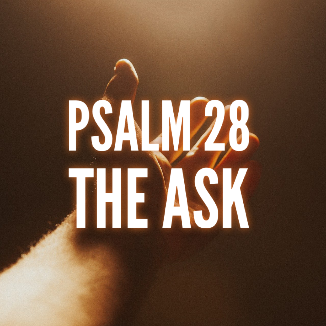 Episode • Psalm 28 - The Ask • The Majestys Men